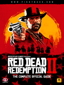 Red Dead Redemption 2 - The Complete Official Guide - Piggyback.com